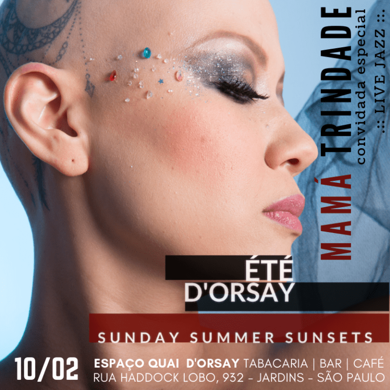 ÉTÉ D’ORSAY apresenta MAMÁ TRINDADE